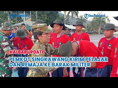 Pemkot Singkawang Kirim 50 Pelajar dan Remaja Ikut Pelatihan Karakter dan Disiplin