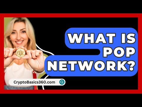 What Is Pop Network? - CryptoBasics360.com