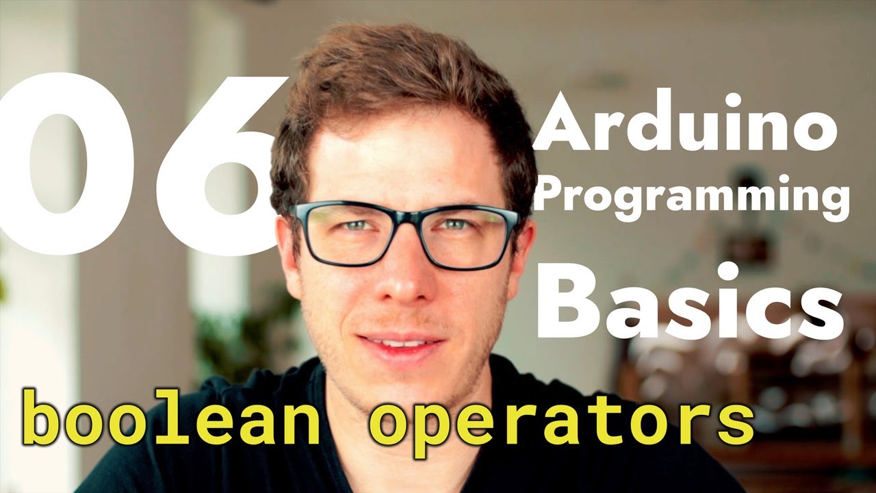 Basics Boolean Operators &&, ||, ! - (Arduino Uno Programming for Beginners)