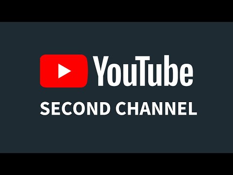 How To Create a Second YouTube Channel in Same Account