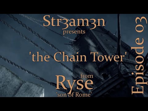 Steam Community :: Video :: the Chain Tower || EP03 - Ryse Son of Rome