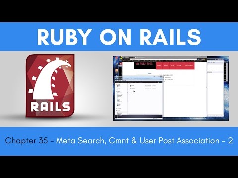 Learn Learn Ruby on Rails from Scratch Chapter 35 Meta Search Comments Post Association Part 2 ...
