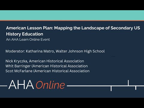 American Lesson Plan: Mapping the Landscape of Secondary US History Education
