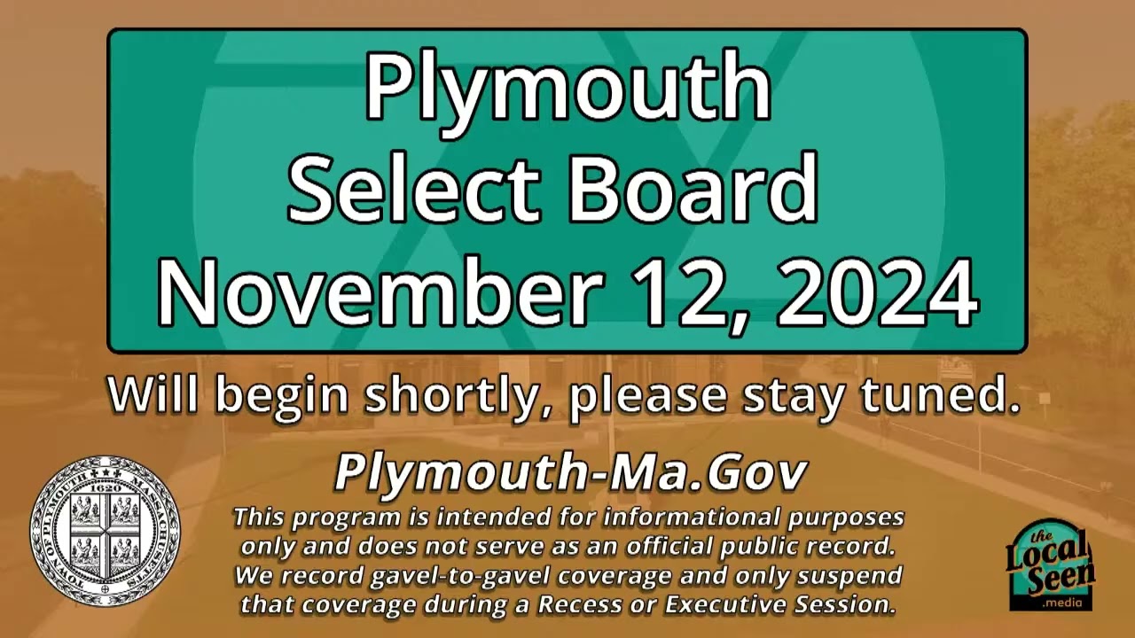 11/12/24 Plymouth, MA Select Board Meeting