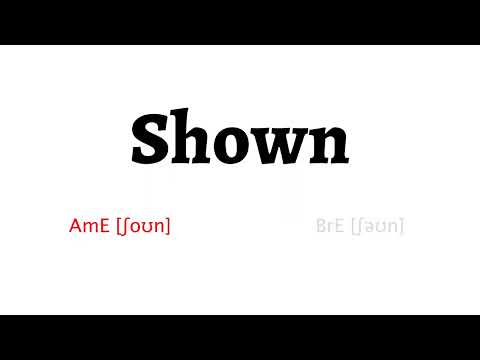 How to Pronounce shown in American English and British English