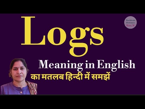 logs meaning l meaning of logs l logs ka Hindi mein kya matlab hota hai l vocabulary l