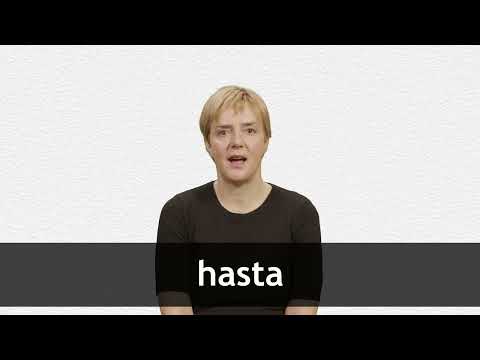 English Translation of “HASTA” | Collins Spanish-English Dictionary