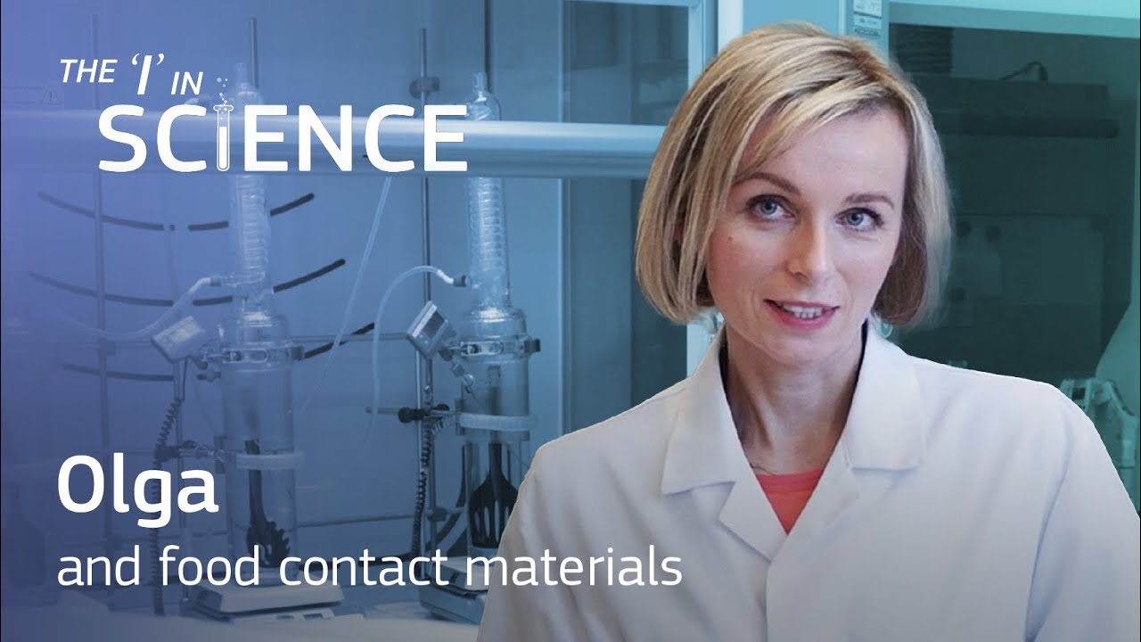 Olga and food contact materials – The 'I' in Science #JRC #ScienceForPolicy