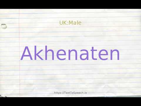 How to pronounce akhenaten