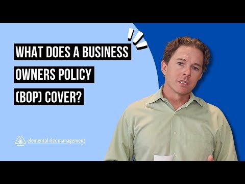 What Does a Business Owners Policy (BOP) Cover?