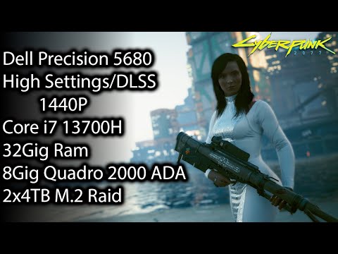 Cyberpunk 2077 on Dell Precision 5680 mobile workstation with Quadro RTX 2000 ADA