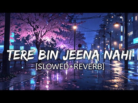 Tere Bin Jeena Nahi π« | Emotional Hindi Song | Lyrics Video (2025)