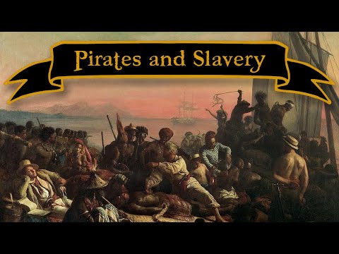 Pirates and Slavery: The Unromantic Reality
