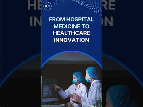 From Hospital Medicine to Healthcare Innovation
