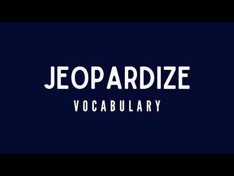 What is the meaning of Jeopardize?