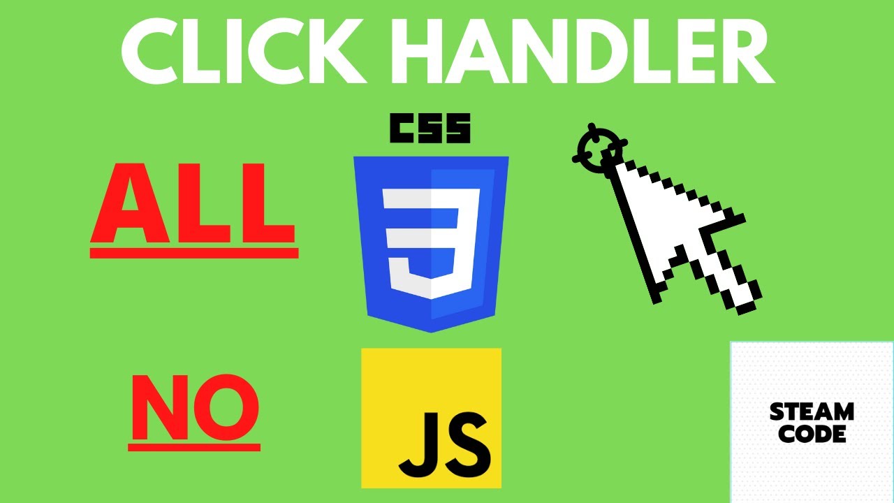 Making a Click Handler using only CSS (No JavaScript!)
