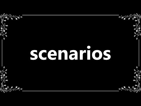 Scenarios - Meaning and How To Pronounce