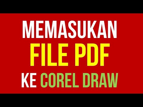 CARA MEMASUKAN / IMPORT PDF KE COREL DRAW | CONVERT PDF TO COREL