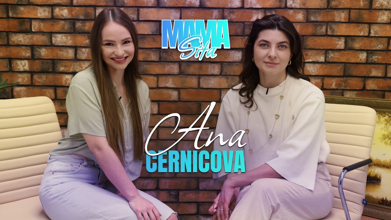 Ana CERNICOVA, dezvăluiri despre nașterea la doar 18 ani: "Îmi era ...