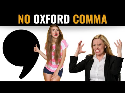 English Grammar 101: Why an Oxford Comma is NOT Required | Let's Abolish the Oxford Comma