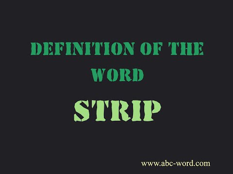 Definition of the word "Strip"