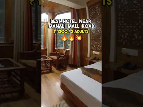 Best hotel in Manali Near Mall Road π₯π₯| Under Budget & Affordable #shorts #manali #india #explore