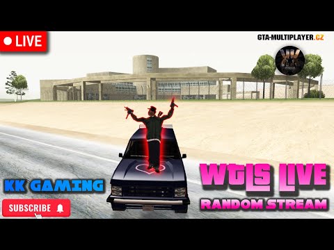 GTA SAMP Live | WTLS2 (Random Stream 15) | KK Gaming | 2025