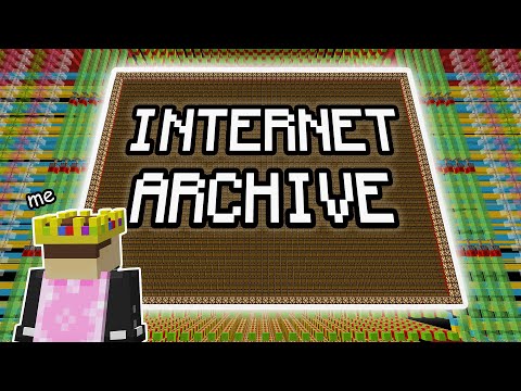 I Made The Internet Archive in Minecraft!