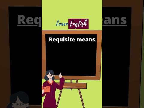 Meaning of Requisite? | Requisite का मतलब? #shorts #learnenglishmeaning #youtubeshorts