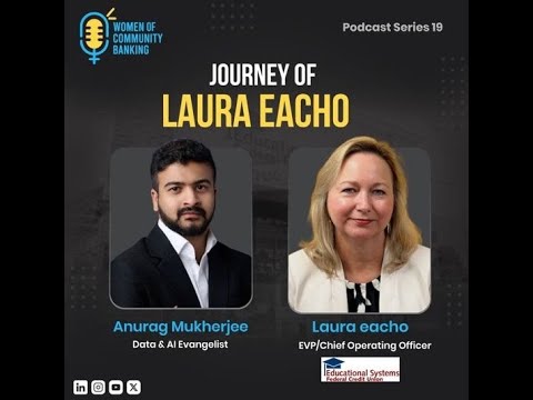 Journey of Laura Eacho, EVP/Chief Operating Officer at Educational Systems Federal Credit Union
