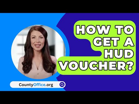 How To Get A HUD Voucher? - CountyOffice.org