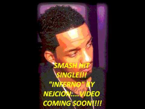 SMASH HIT SINGLE!!!! "INFERNO" BY NEJCION