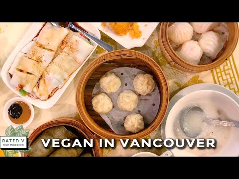 WHERE TO EAT VEGAN IN VANCOUVER | 4 MUST TRY VEGAN RESTAURANTS IN VANCOUVER, BC