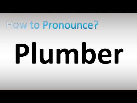 How to Pronounce Plumber