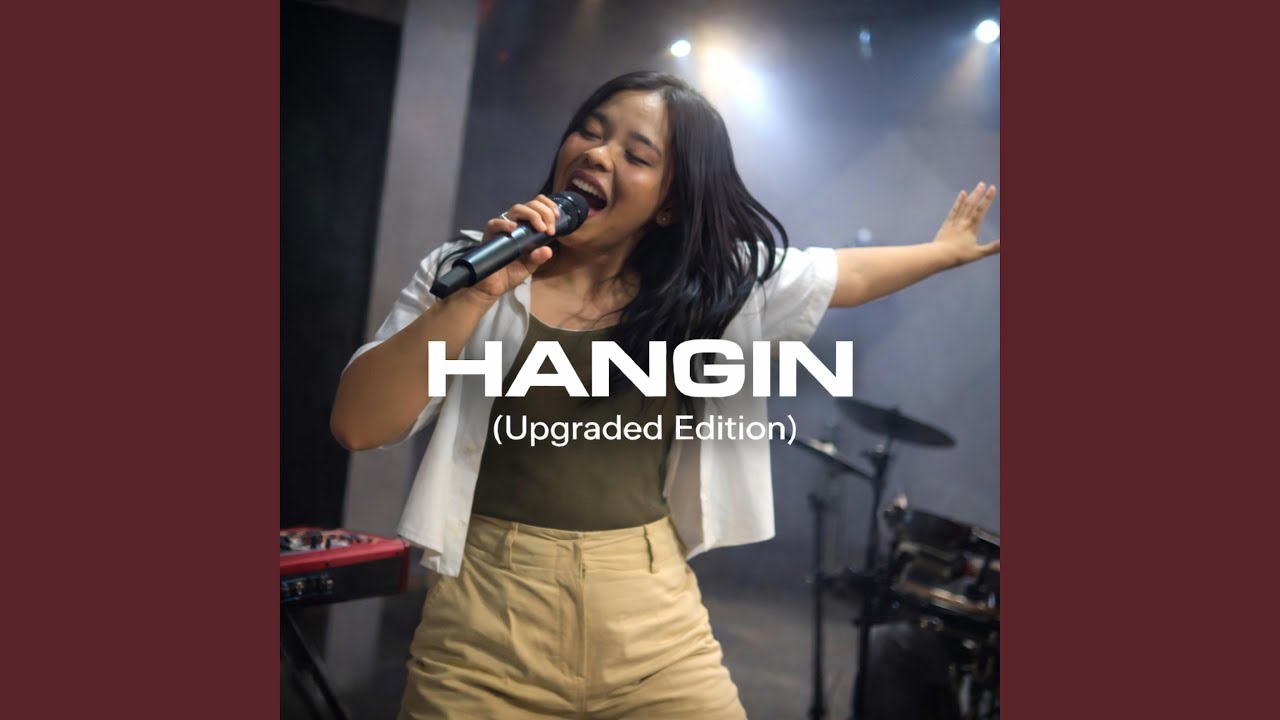 Hangin (Upgraded Edition)