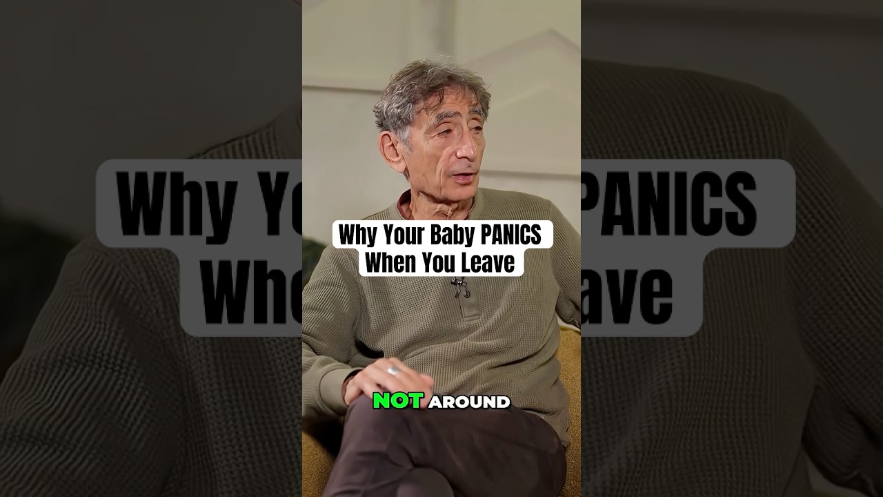 Why Your Baby Cries When You Leave — Gabor Maté Explains #parenting #shorts #children