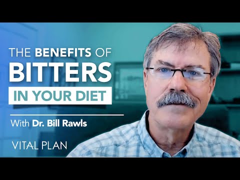 The Benefits of Bitters & How to Get Them In Your Diet | Dr. Bill Rawls