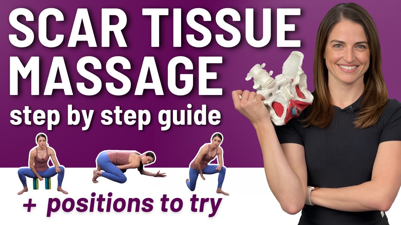 4 Minute Scar Tissue Massage for Perineal & Vaginal Scars / Tears from Childbirth