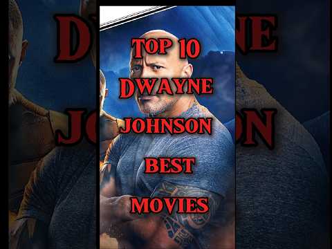 Top 10 Dwayne johnson best movies #shorts #top10 #rock