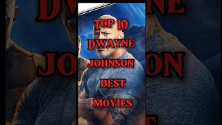 Top 10 Dwayne johnson best movies #shorts #top10 #rock