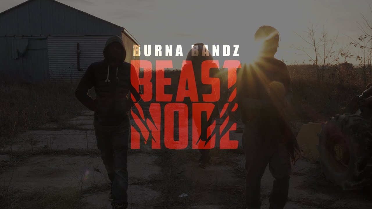 Burna Bandz - Beast Mode (Official Music Video)