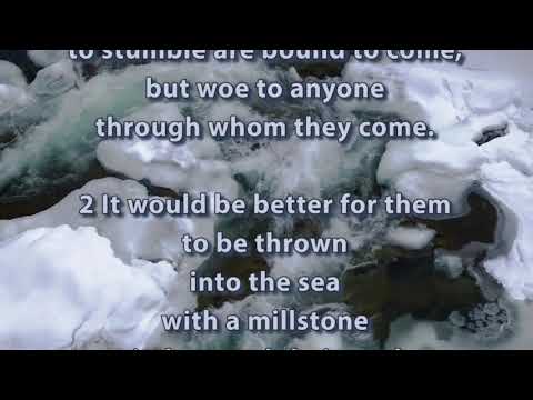 Woe to Anyone Through Whom they Come