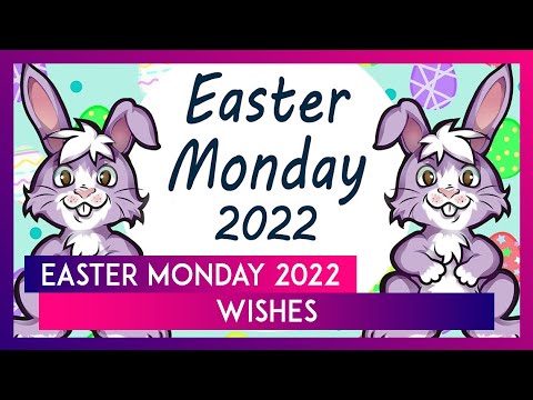 Easter Monday 2022 Wishes: Quotes, Sayings, Greetings & HD Wallpapers To Mark the Christian Holiday