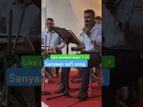 Sanyaan sufi core #shortsviral #viralvideo #music #sufimusic #viralvideo #love #kailash #song #music