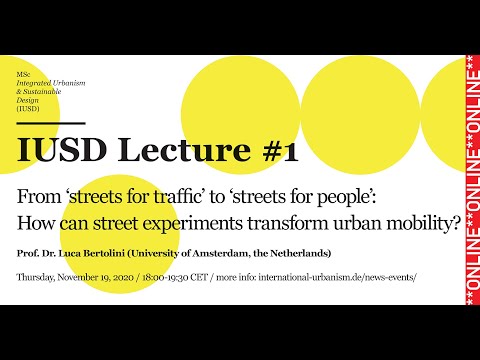 IUSD Lecture #1 with Prof. Dr. Luca Bertolini (University of Amsterdam)