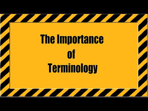 The Importance of Terminology