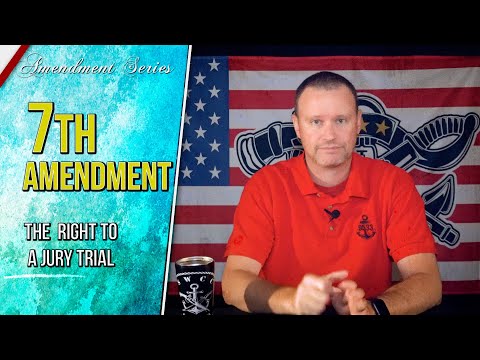 Jury Trial, The 7th Amendment Right