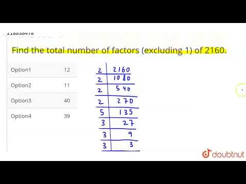 Find the total number of factors (excluding 1) of 2160. | CLASS 12 | PERMUTATION & COMBINATION |...