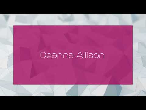 Deanna Allison - appearance