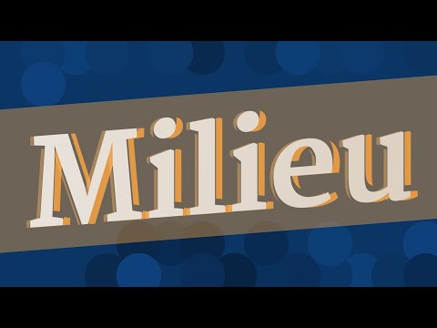 MILIEU pronunciation • How to pronounce MILIEU